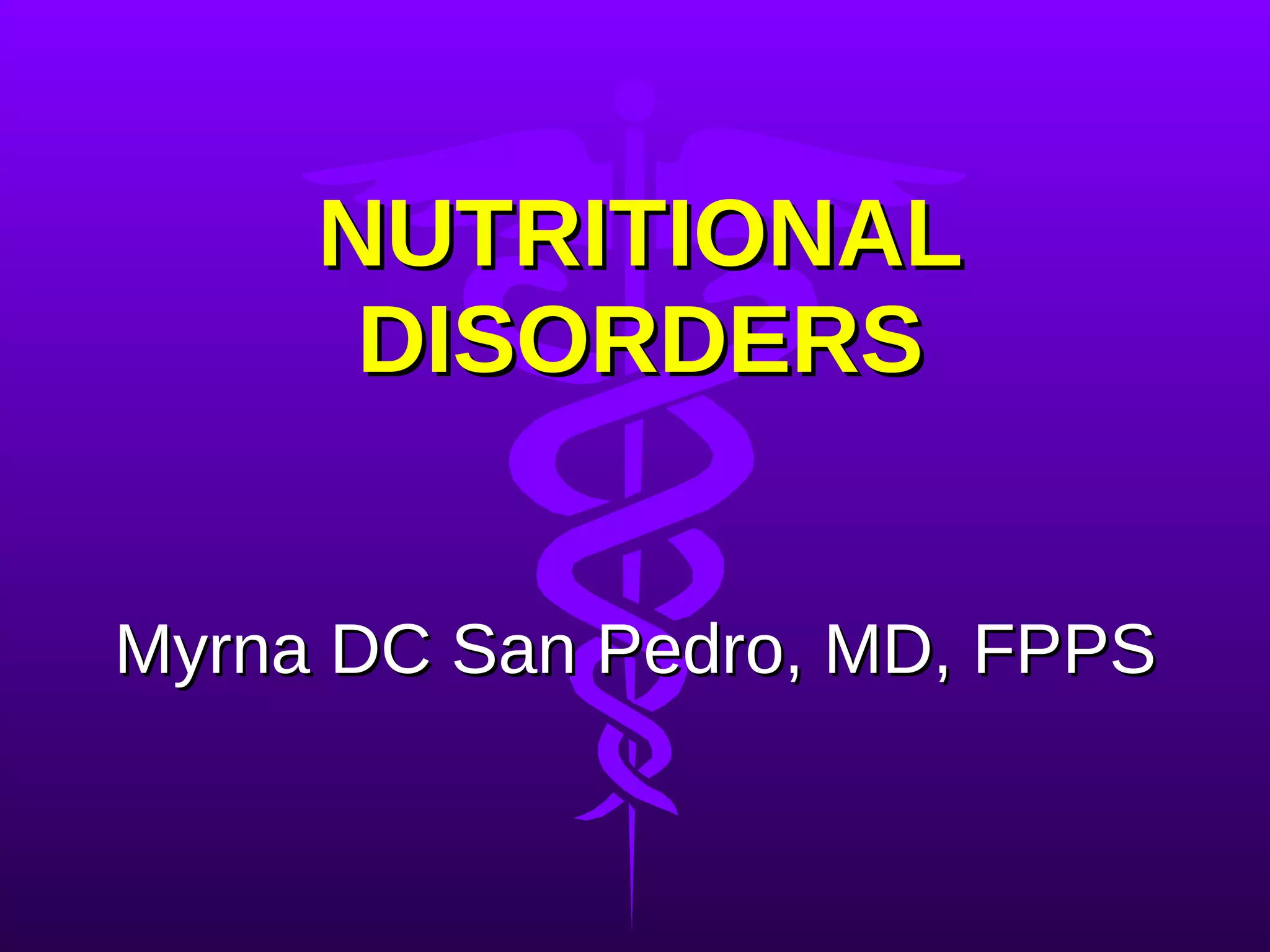 [3] Nutritional Disorders (Combined) | PPT