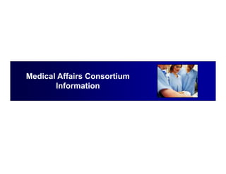 Medical Affairs Consortium | PPT