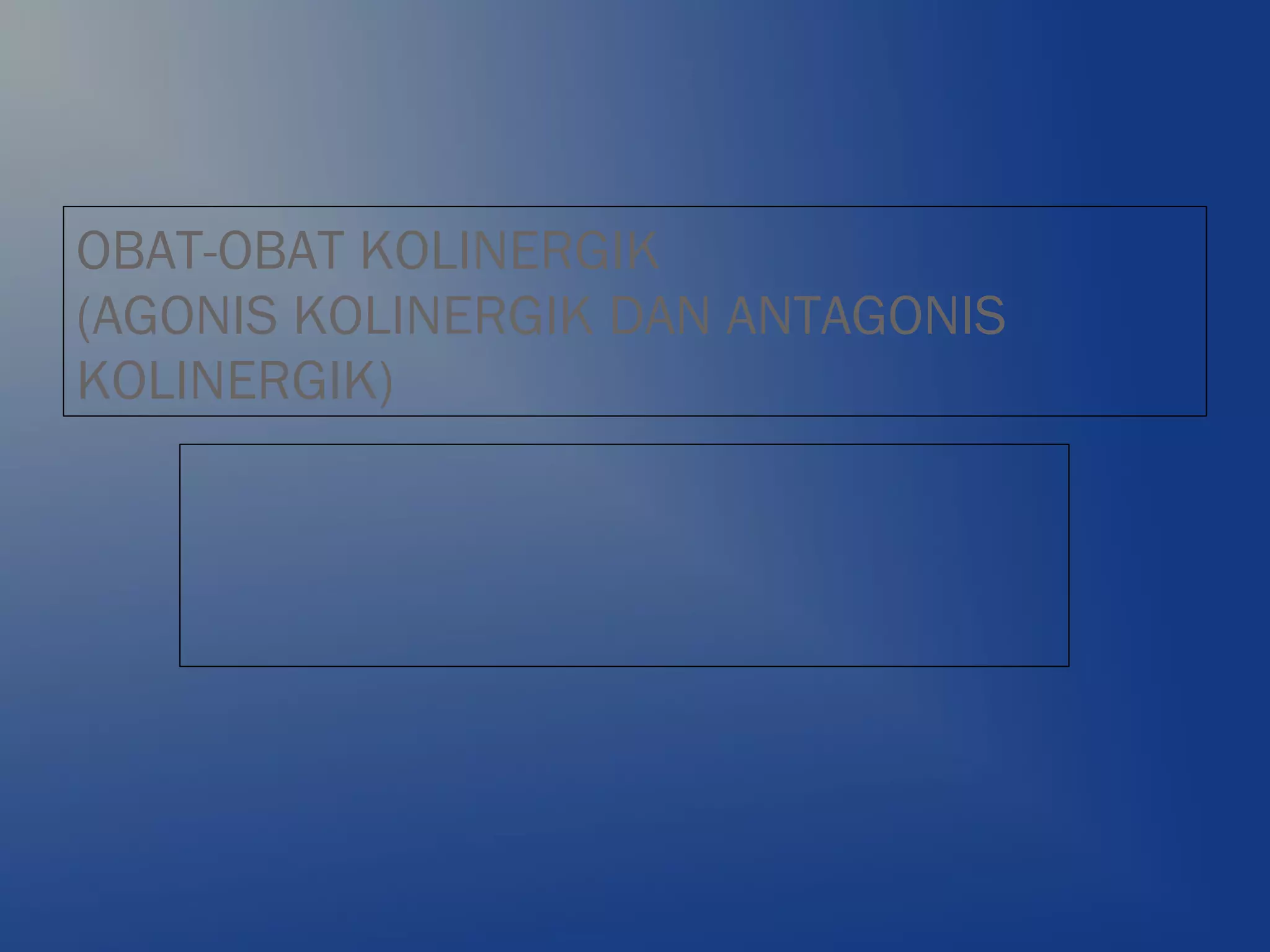 (3) obat obat kolinergik | PPT
