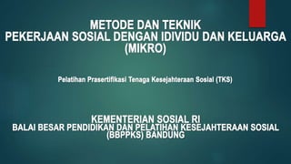 3_OK_METODE & TEKNIK PEKSOS MIKRO.pptx