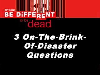 3 on the-brink questions | PPT