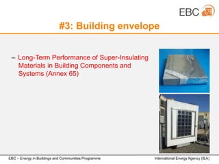 IEA Energy in Buildings and Communities Technology Collaboration ...