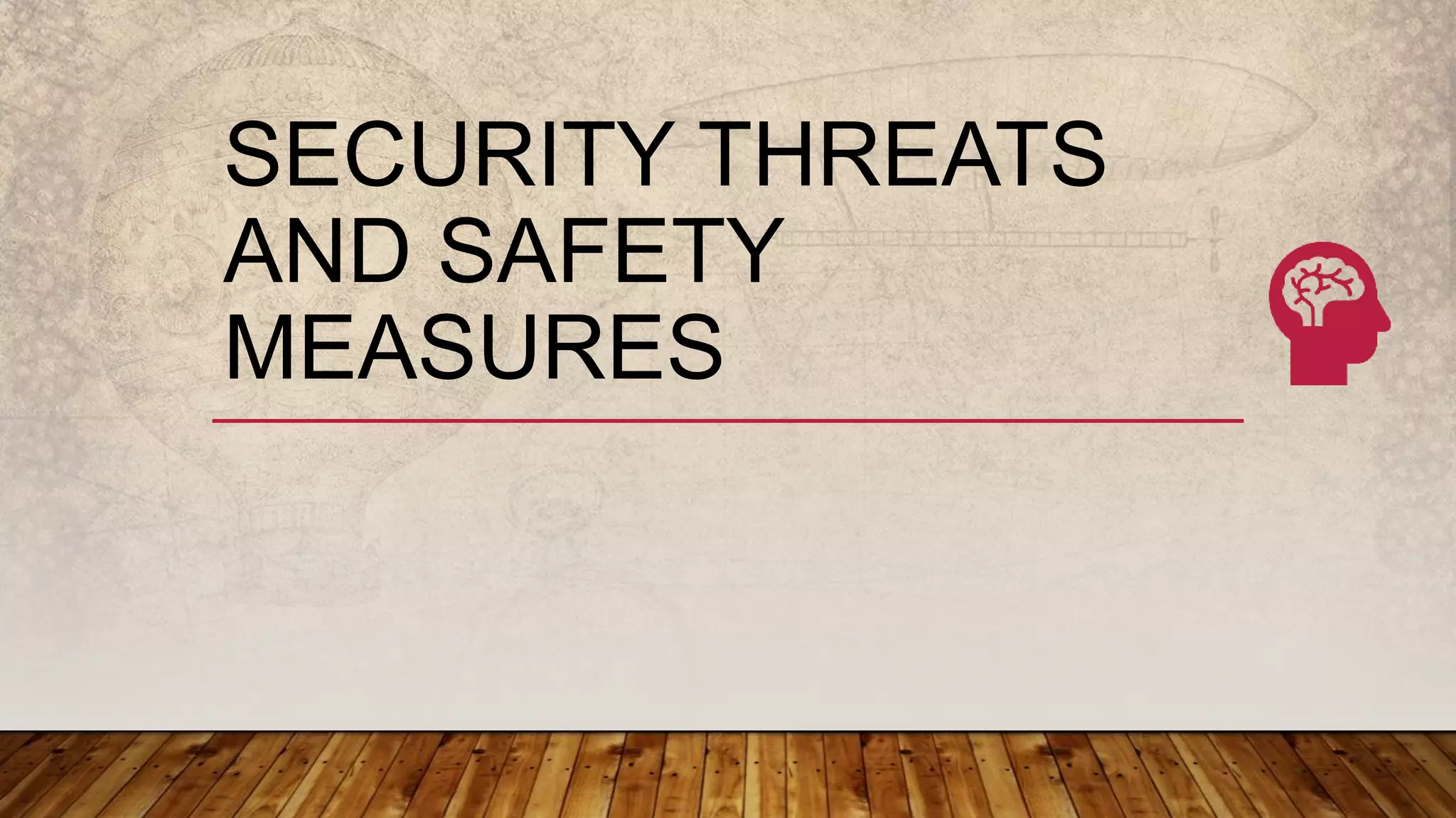 Security threats and safety measures | PPTX