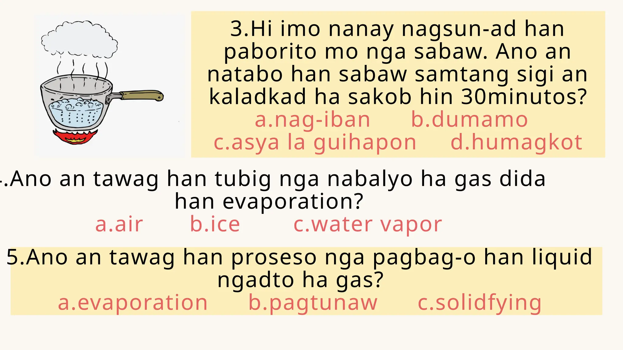 3 Pagbag-o Han Mga Materyal Tikang Han Liquid Ngadto Han Gas.pptx