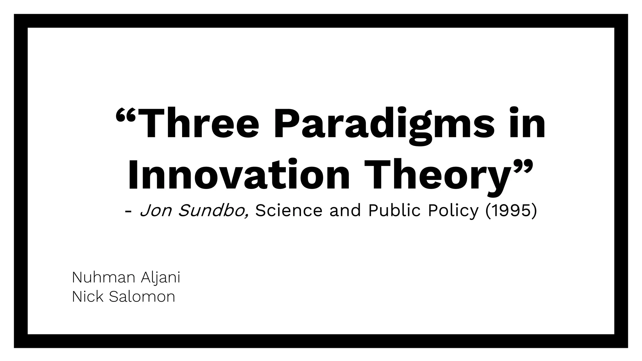 Three Paradigms in Innovation Theory | PPTX