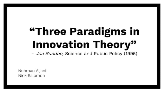 Three Paradigms in Innovation Theory | PPT