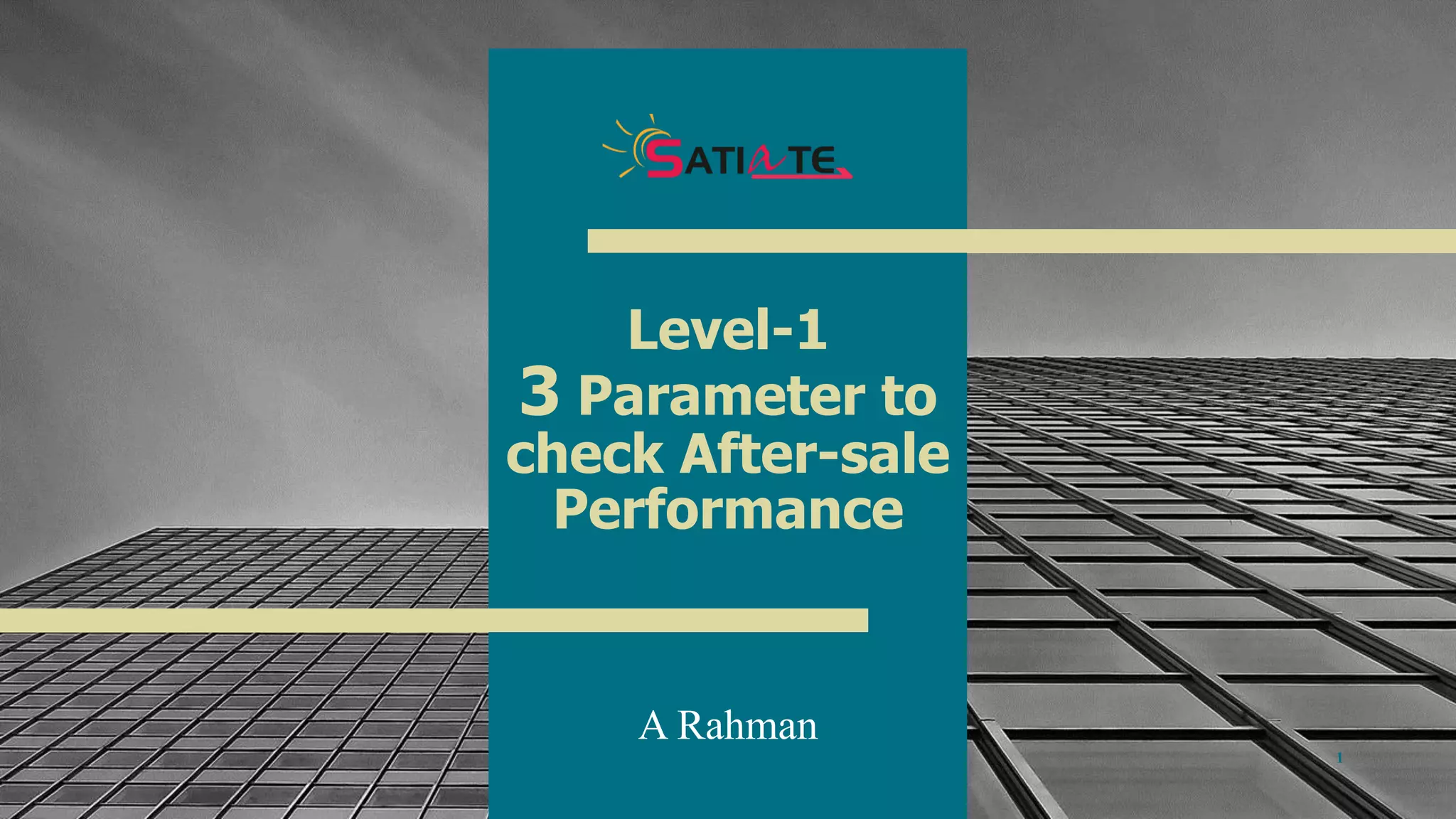 3 parameter to check after sale key performance-level 1 | PPT
