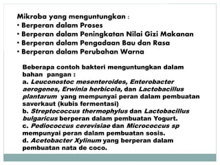 3 peran mikroba bhn pangan | PPT
