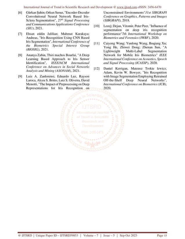 Performance Of Hasty And Consistent Multi Spectral Iris Segmentation Using Deep Learning Pdf