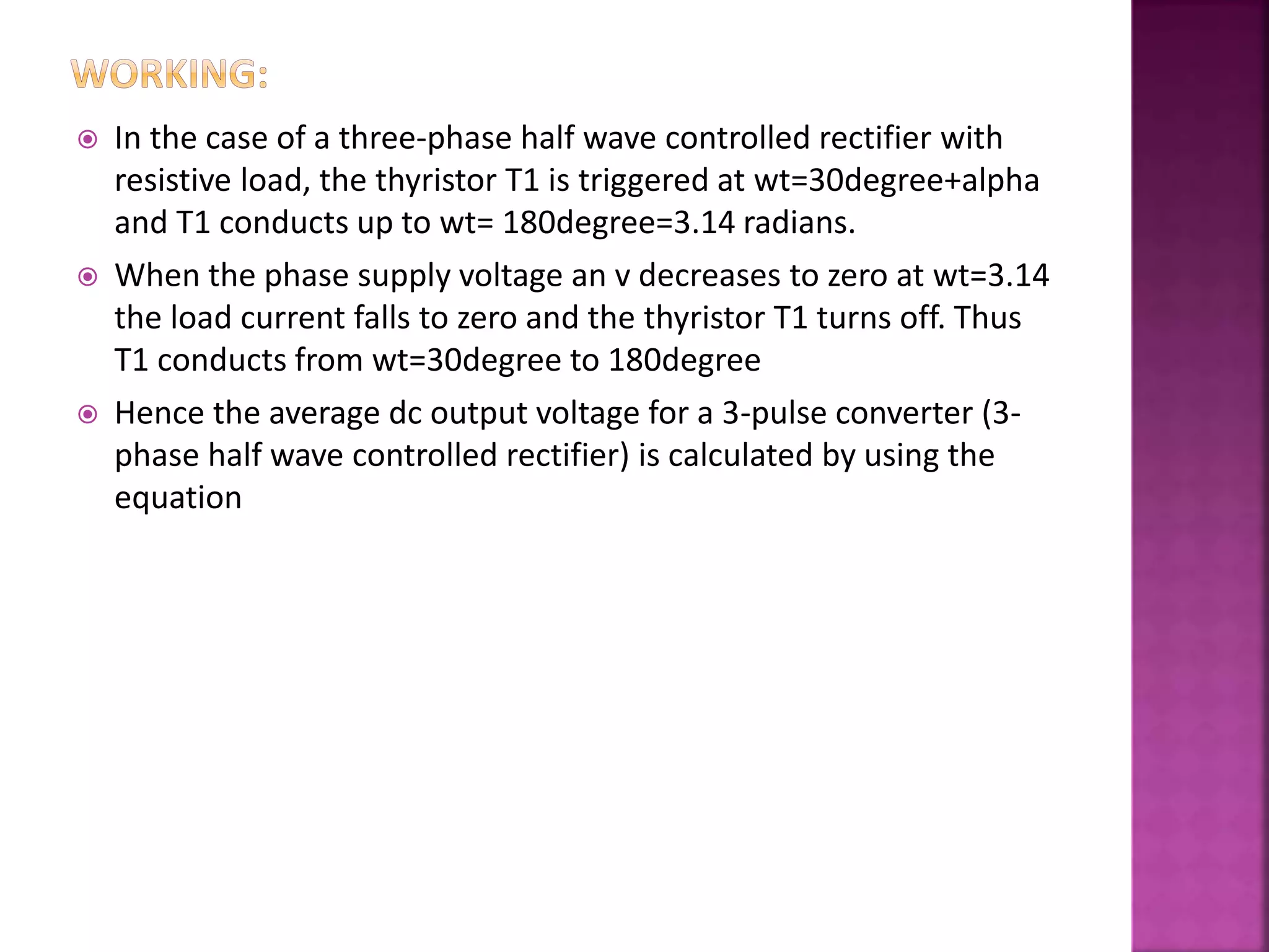3 phase half wave controlled converter with r Load | PPTX