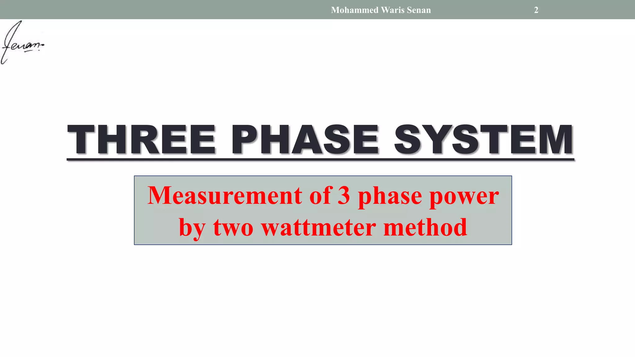 Measurement of 3 phase power by two watt-meter method | PPTX