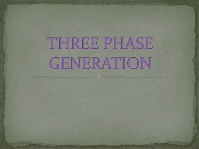 3phase unit 2.ppt | Free Download