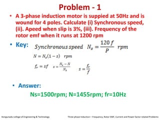 3 phase Induction Motor frequency of induced emf current and power factor - problems | PPTX