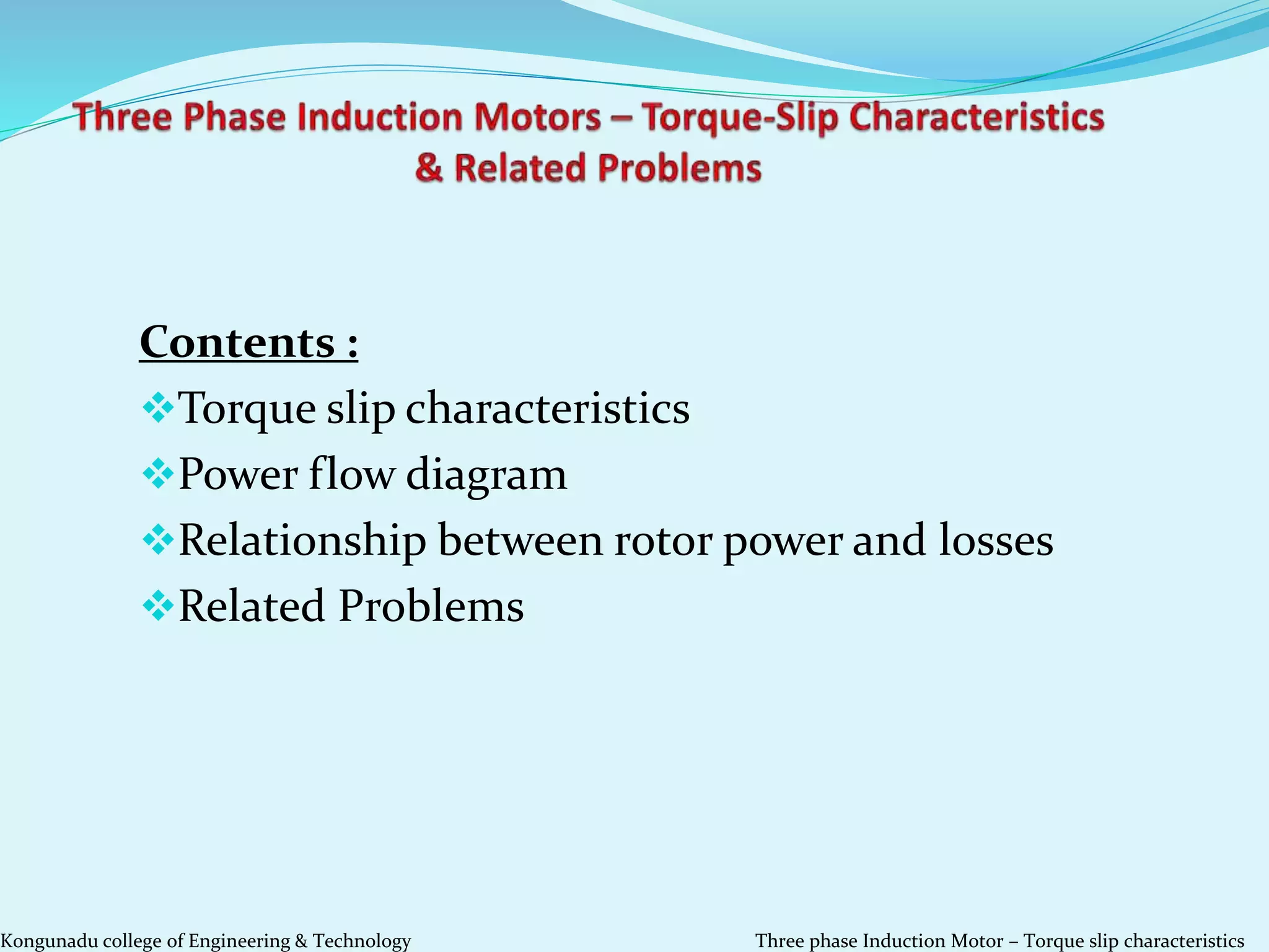 3 phase Induction Motor Torque-slip characteristics and Related ...
