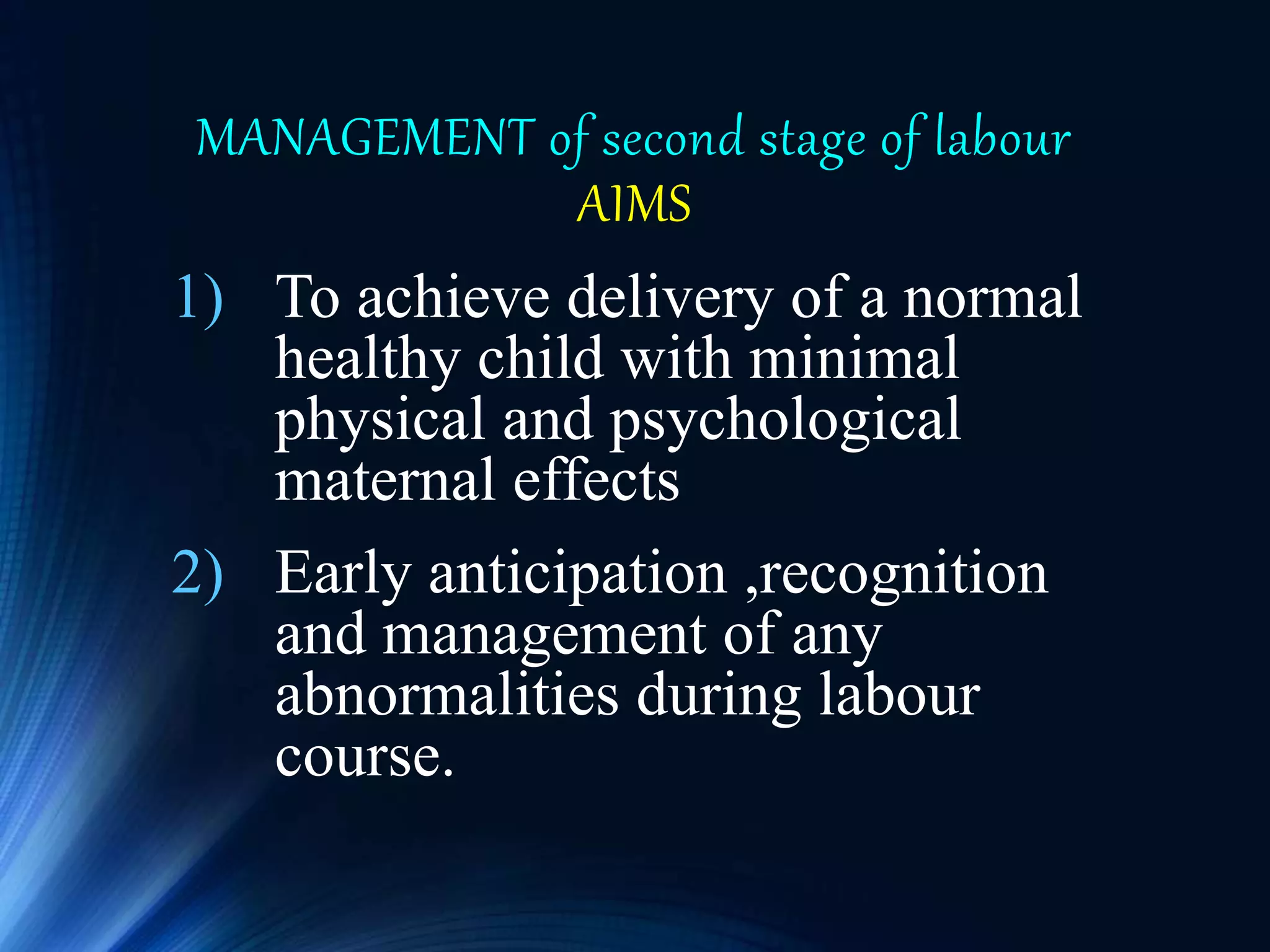 Physiology and Mangement of 2nd stage labour | PPTX