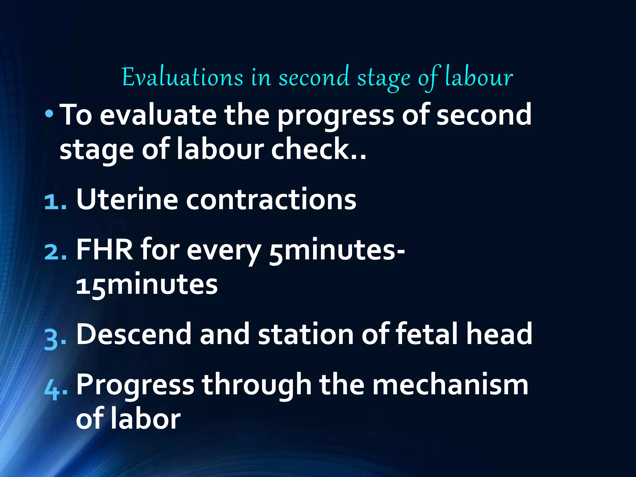 Physiology and Mangement of 2nd stage labour | PPTX