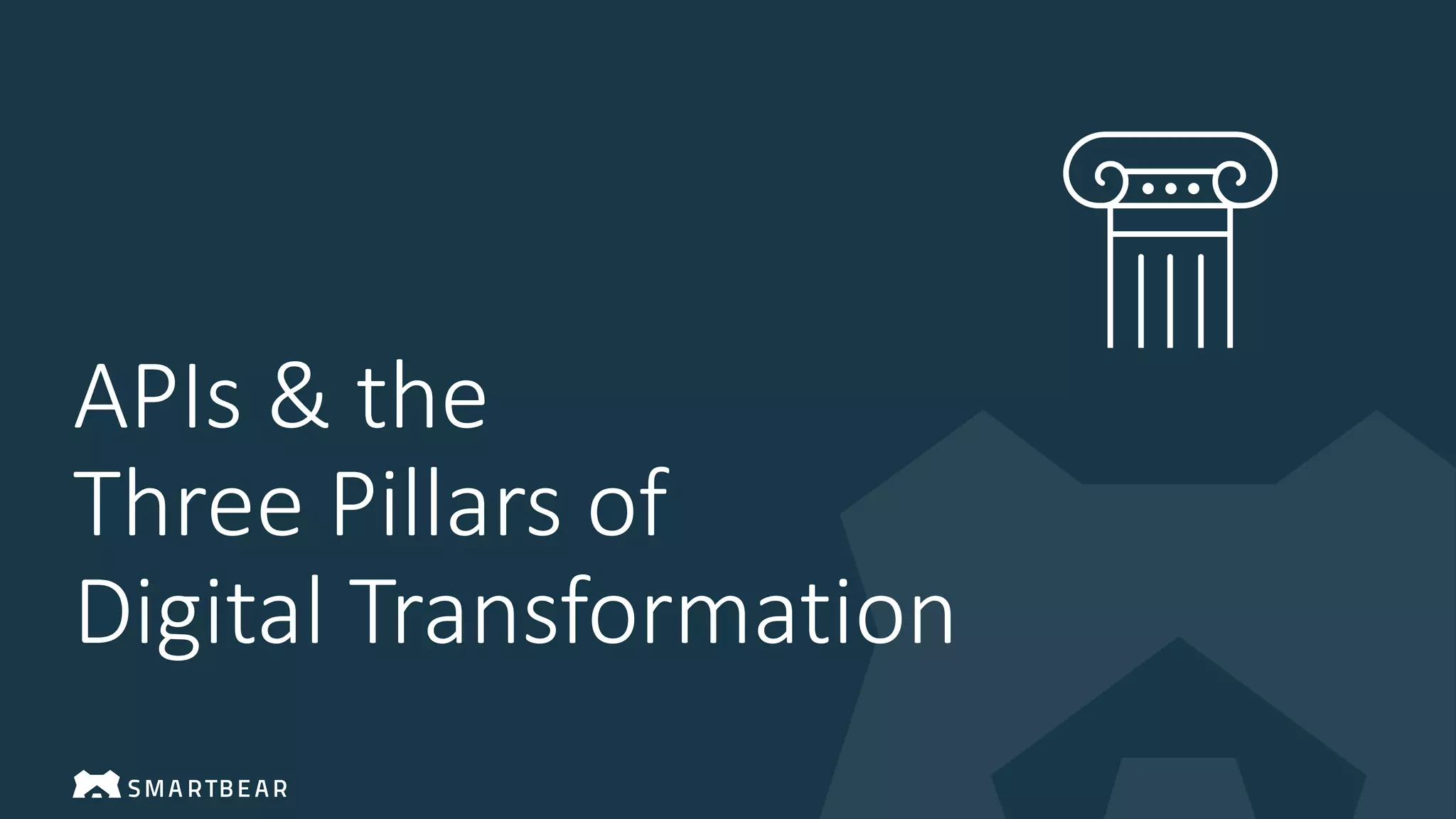 API & the 3 Pillars of Digital Transformation - apidays LIVE Paris 2020 ...