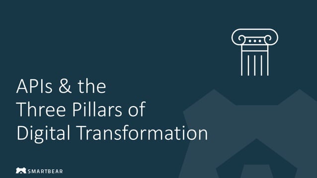 API & the 3 Pillars of Digital Transformation - apidays LIVE Paris 2020 ...