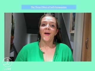 The Three Pillars Of Serious Self-Compassion | PPTX