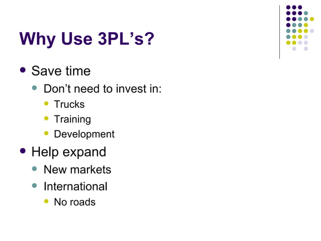 3pl and 4pl | PPT | Logistics and Transportation Industry | Industries