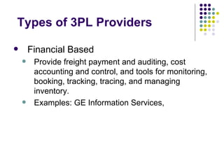 3pl and 4pl | PPT | Logistics and Transportation Industry | Industries