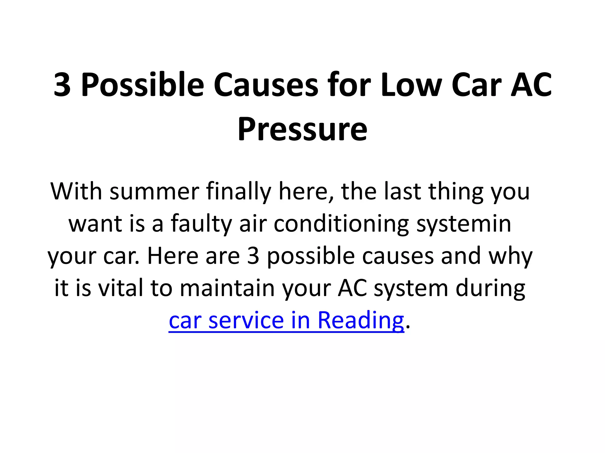 3 possible causes for low car ac pressure | PPT