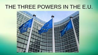 3 powers in the eu | PDF