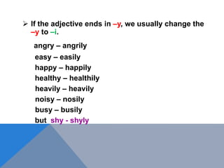 3 ppt adverbs of manner_karina_varas_2016 | PPTX