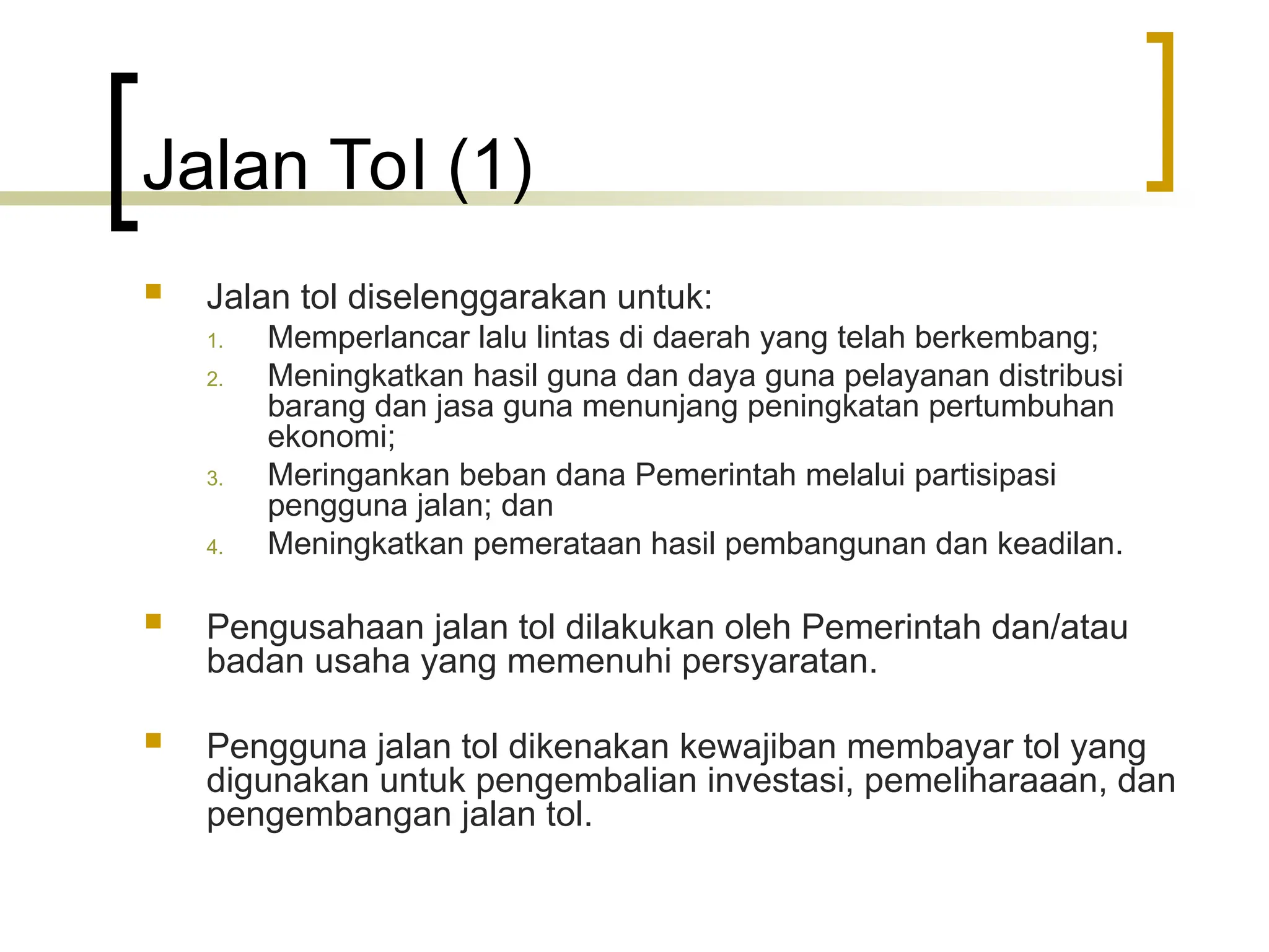 KLASIFIKASI JALAN berdasarkan fungsi, status, dan kelasnya | PPT