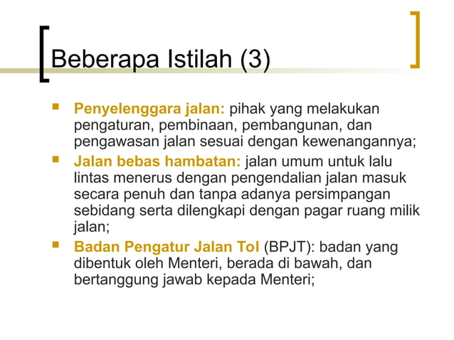 KLASIFIKASI JALAN berdasarkan fungsi, status, dan kelasnya | PPT