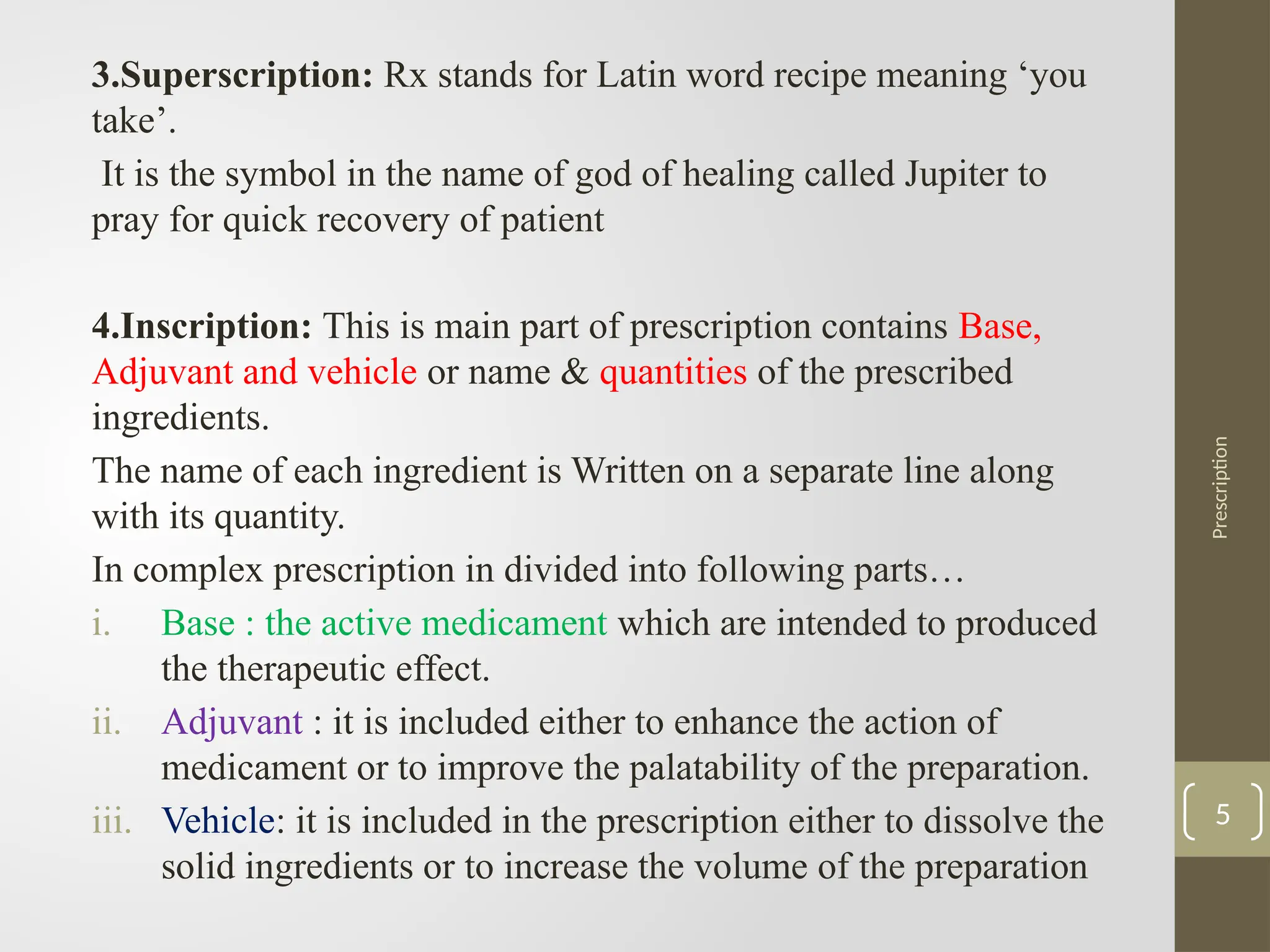 Definition Parts of prescription Handling of prescription Modern method ...