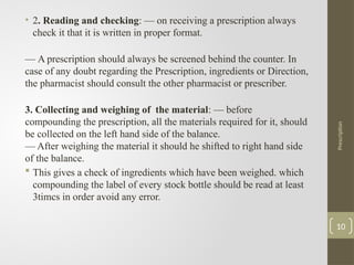 Definition Parts of prescription Handling of prescription Modern method ...