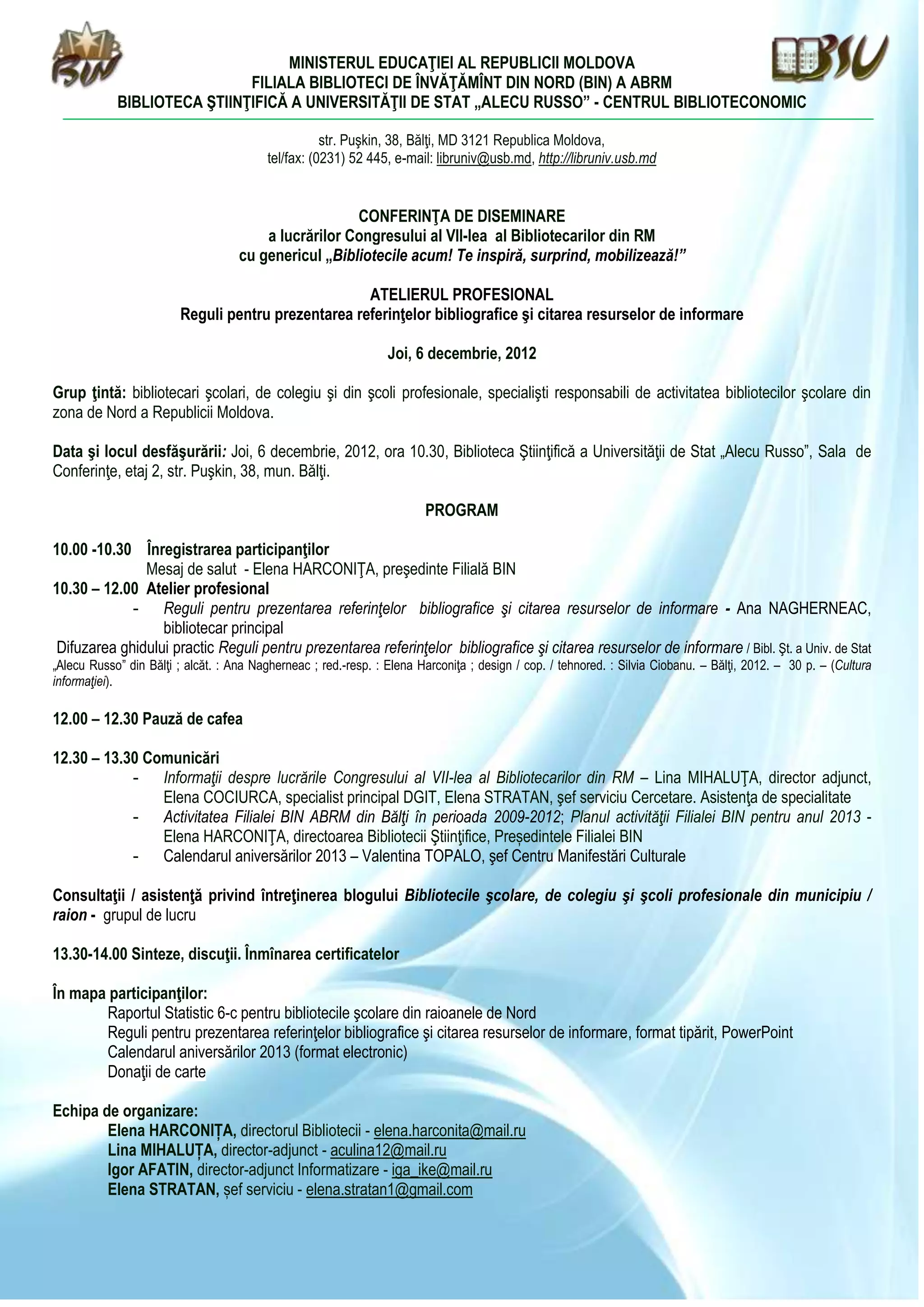 CONFERINŢA DE DISEMINARE a lucrărilor Congresului al VII-lea al ...