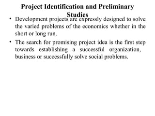 3 Project Identification and Preliminary Studies.ppt