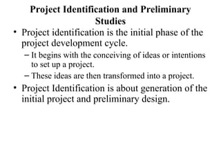 3 Project Identification and Preliminary Studies.ppt
