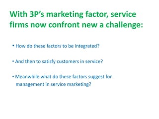 3 p’s of service marketing | PPTX