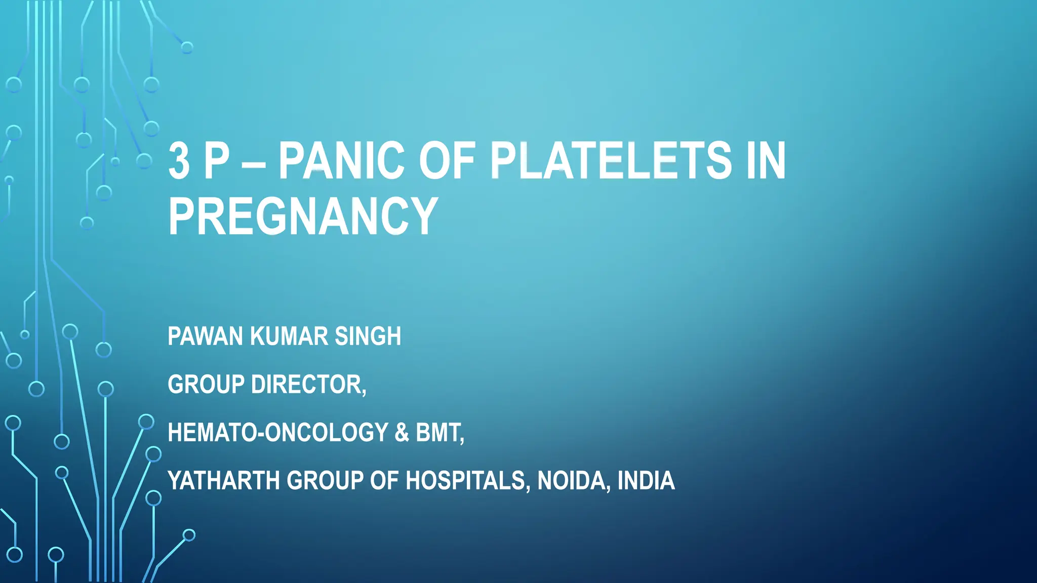 3Ps Panic of Platelets in Pregnancy.pptx