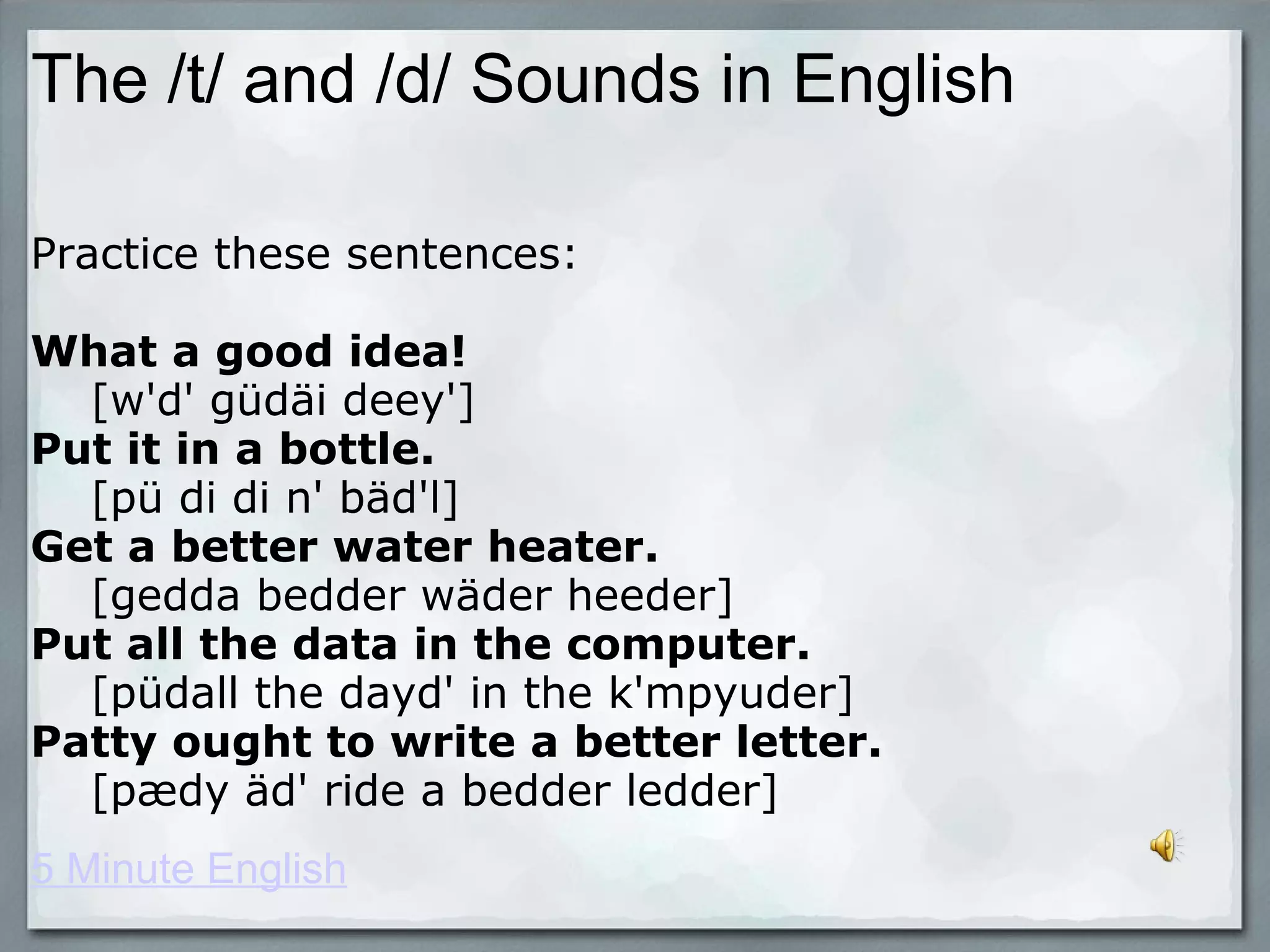 The t and_the_d_sounds_in_english | PPT