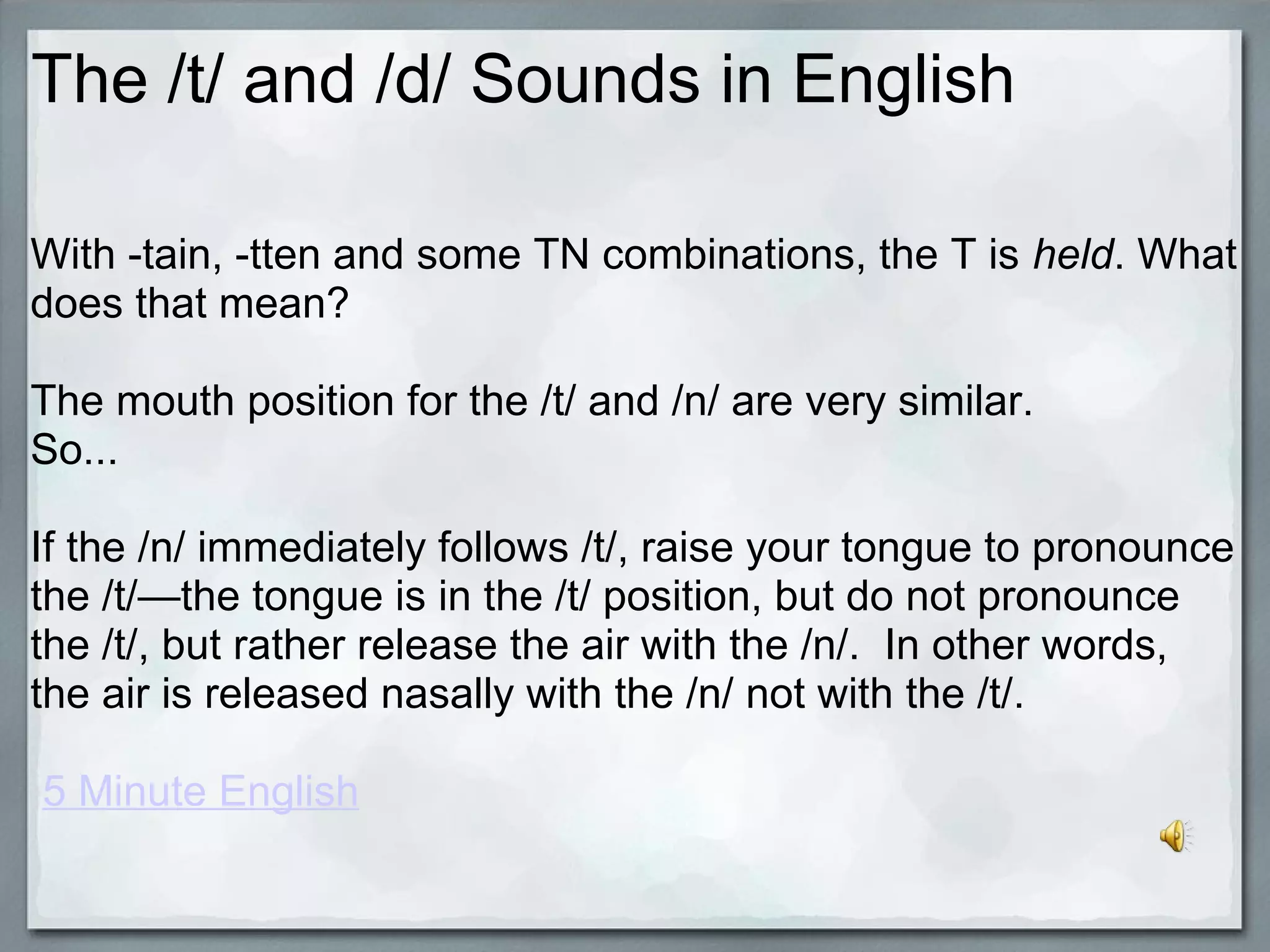 The t and_the_d_sounds_in_english | PPT