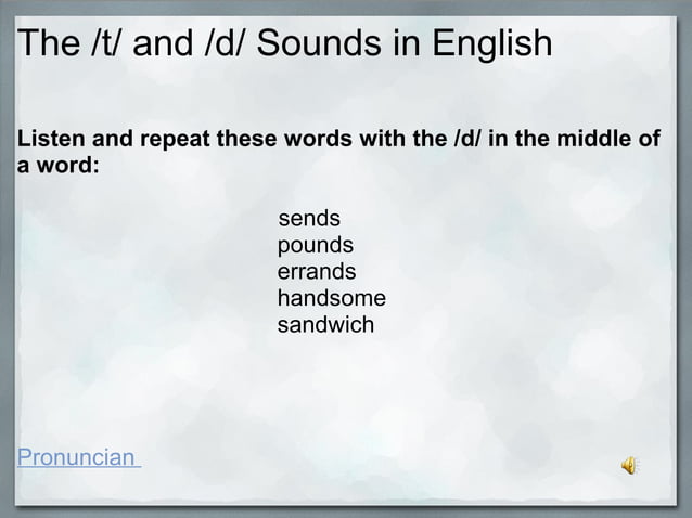 The t and_the_d_sounds_in_english | PPT | Dental Health | Diseases and ...