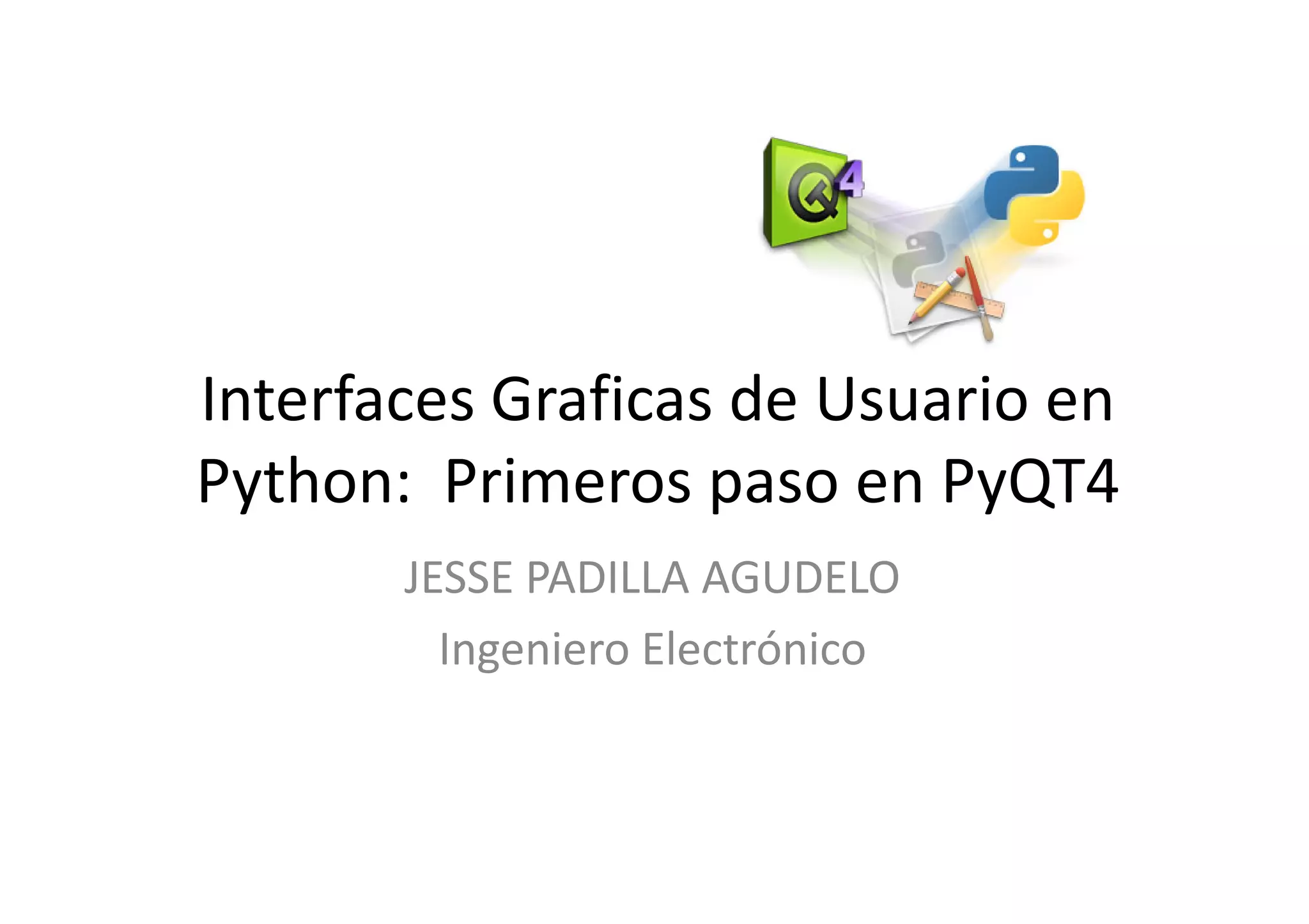 Primeros Pasos en PyQt4 | PDF