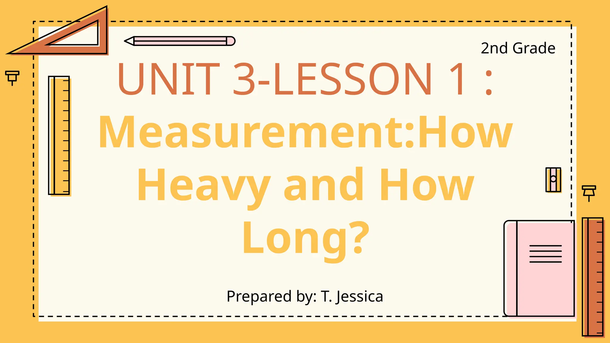 Grade 2 Science-Lesson: Measurement.pptx