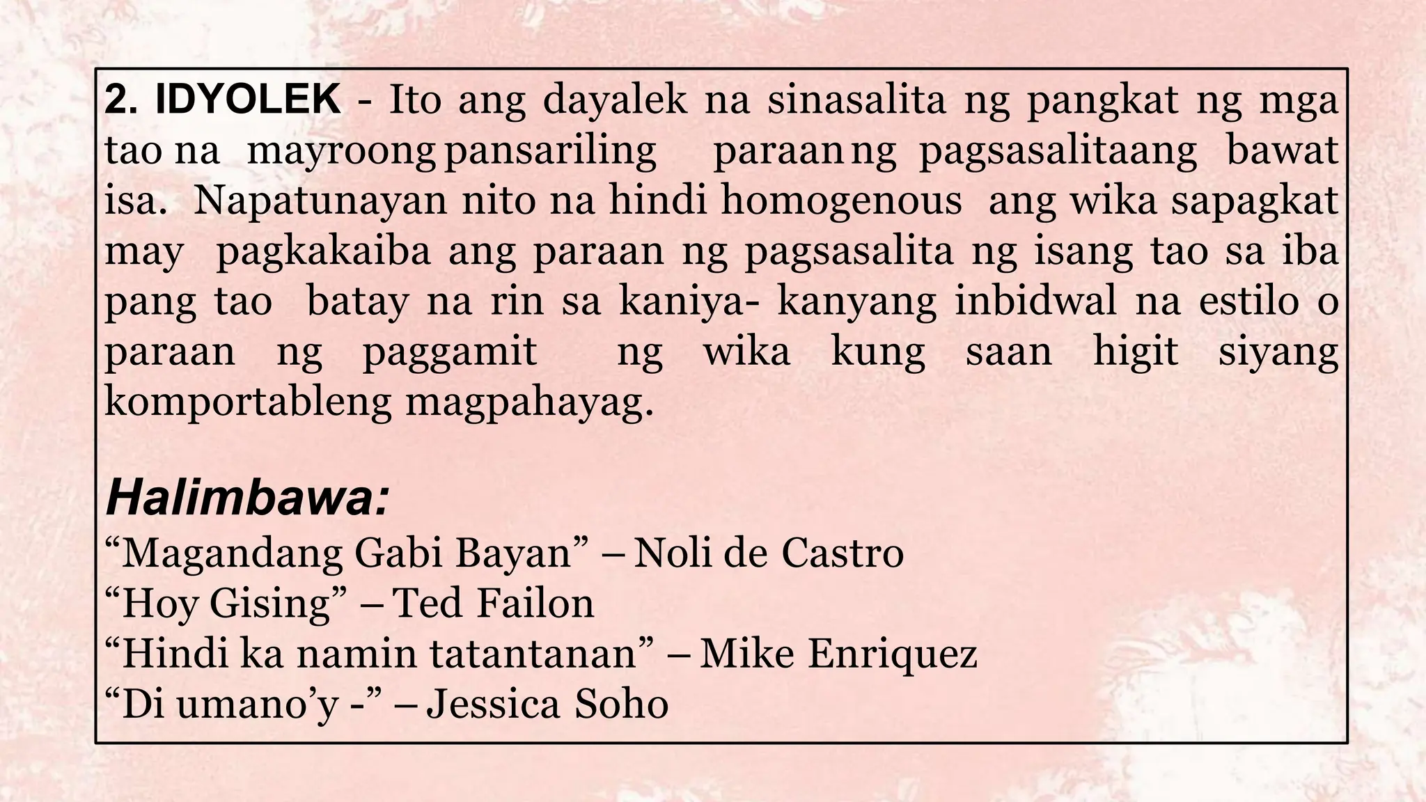 3_Q2-Komunikasyon at Pananaliksik tungo sa wika v.2.pptx