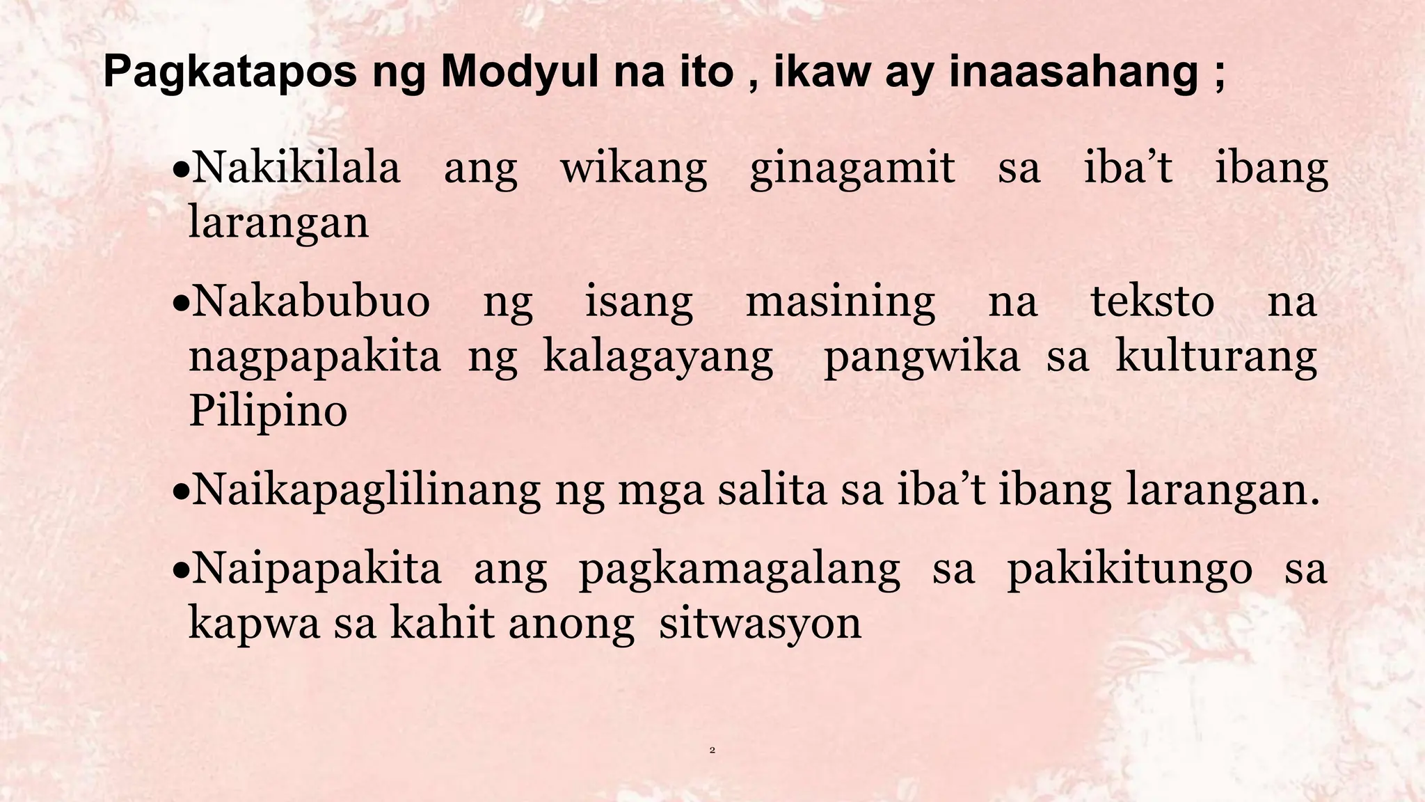 3_Q2-Komunikasyon at Pananaliksik tungo sa wika v.2.pptx