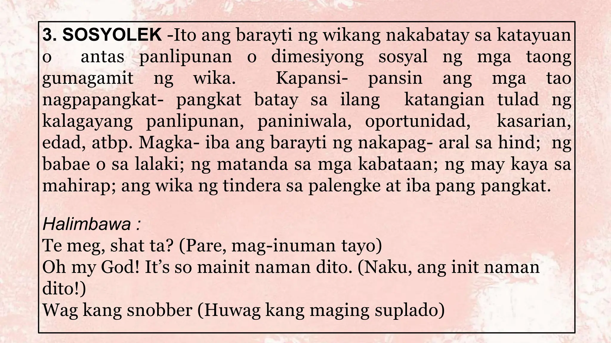 3_Q2-Komunikasyon at Pananaliksik tungo sa wika v.2.pptx