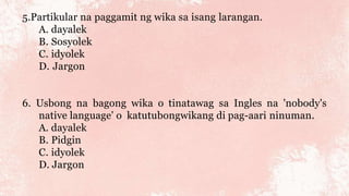 3_Q2-Komunikasyon at Pananaliksik tungo sa wika v.2.pptx