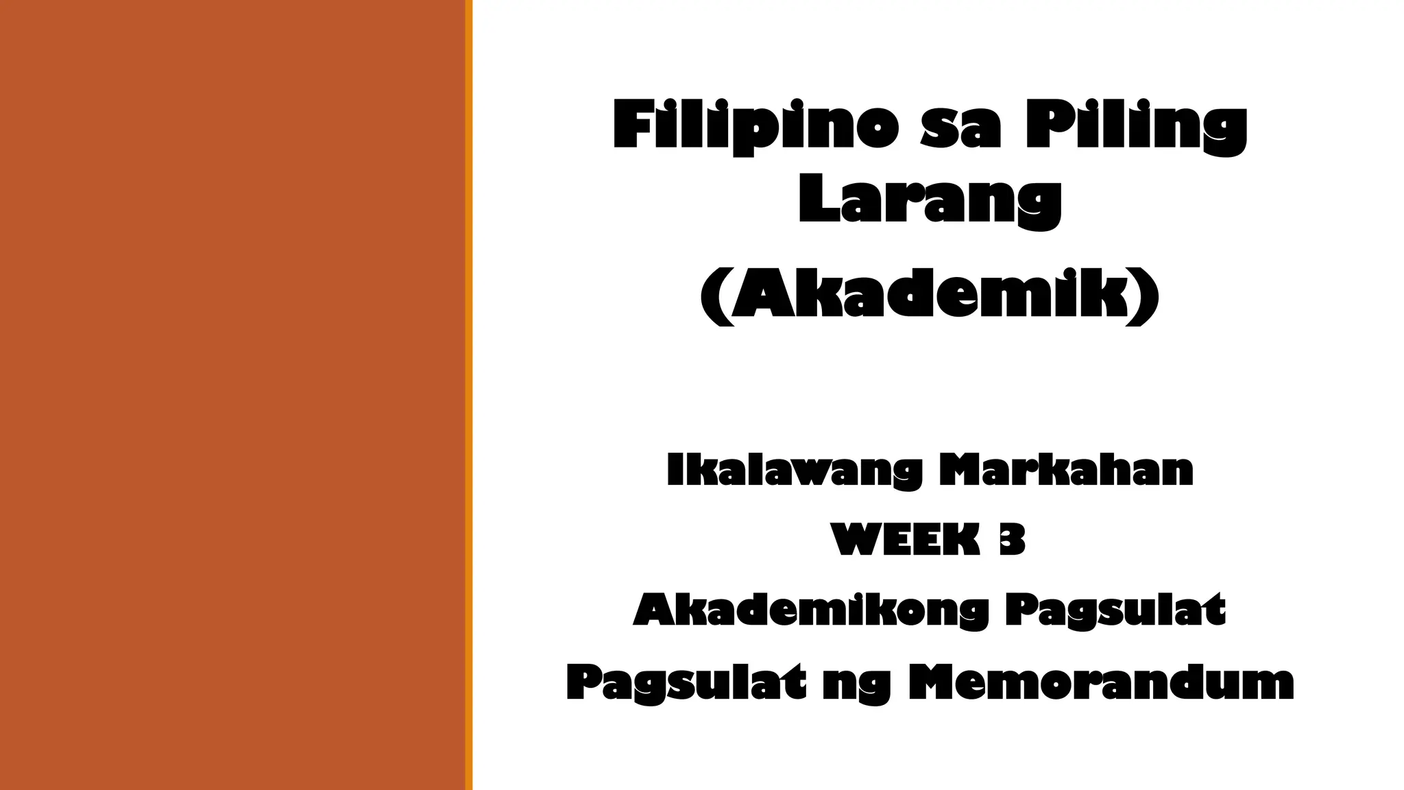3_Q2 Filipino sa Piling Larang pagsulat ng memorandum (Akad).pptx