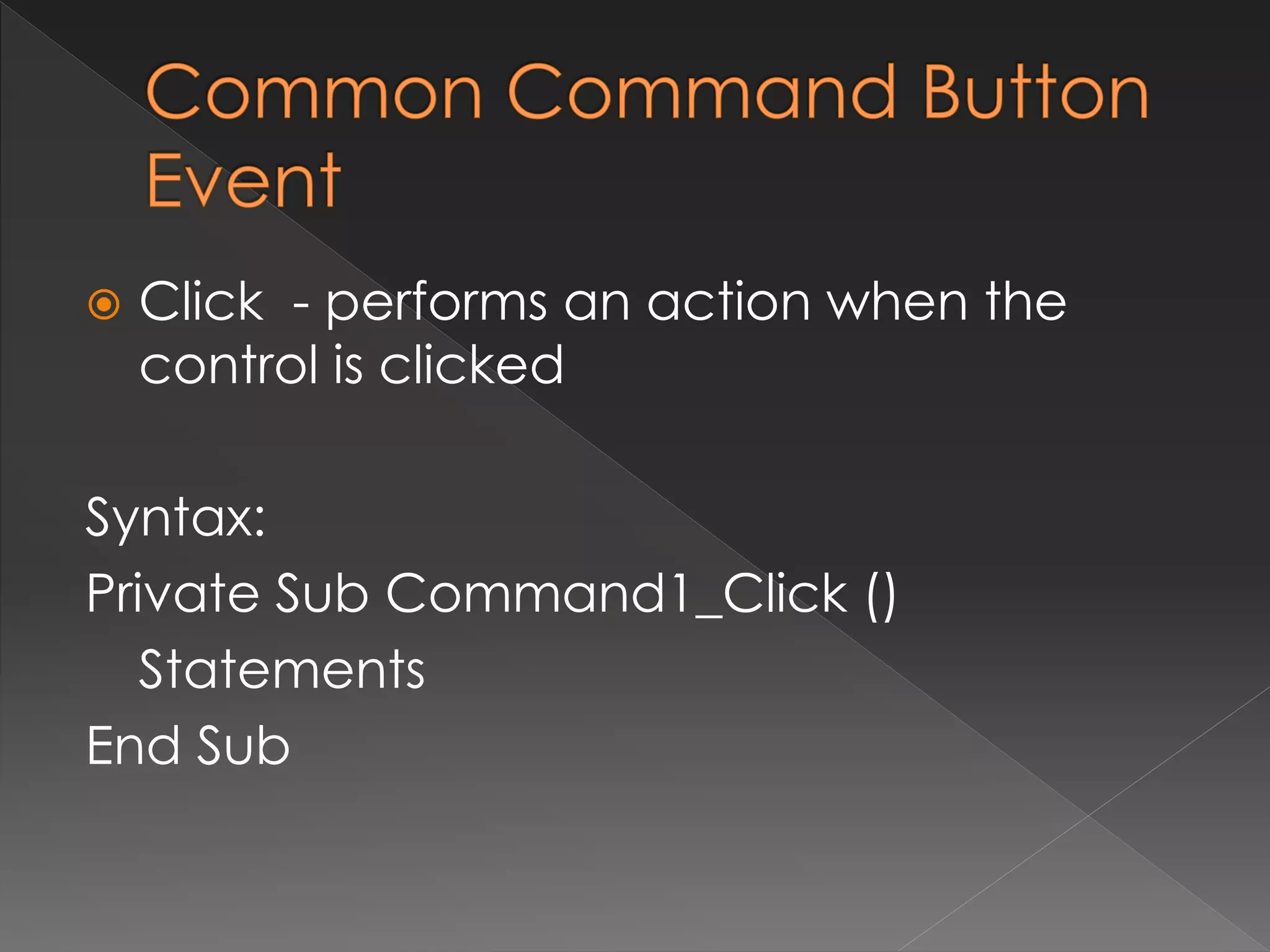 Commonly used controls and their Properties | PPTX | Computing | Technology & Computing