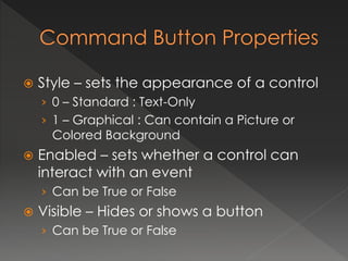Commonly used controls and their Properties | PPTX