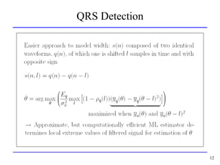 QRS detection is important in all kinds of ECG signal processing | PPT